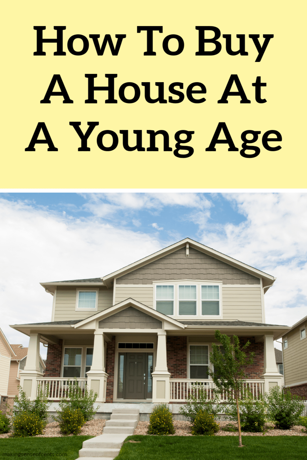 How To Buy A House At A Young Age