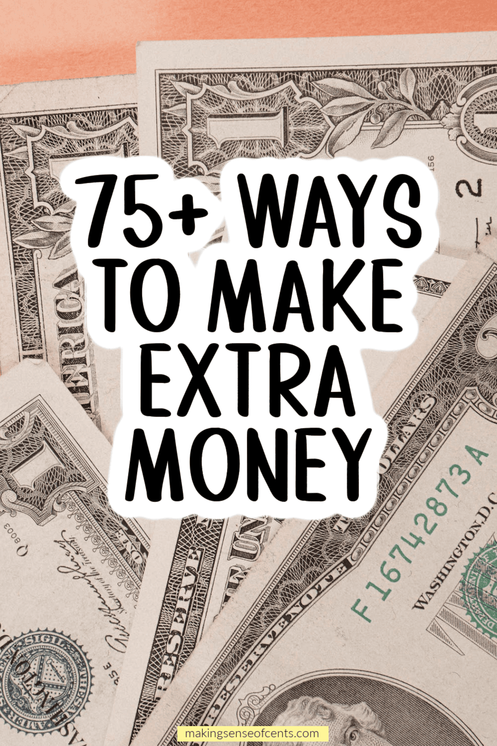 75 Ways To Make Extra Money In 2026