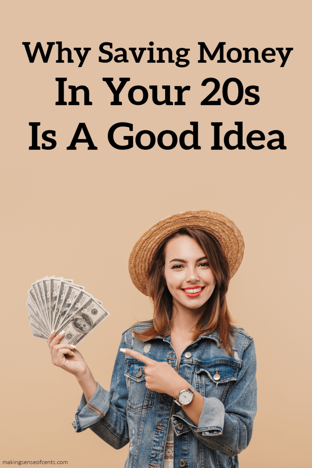 Why Saving Money In Your 20s Is A Good Idea