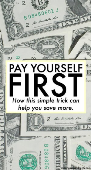 Pay Yourself First - This Trick Can Help You Save More