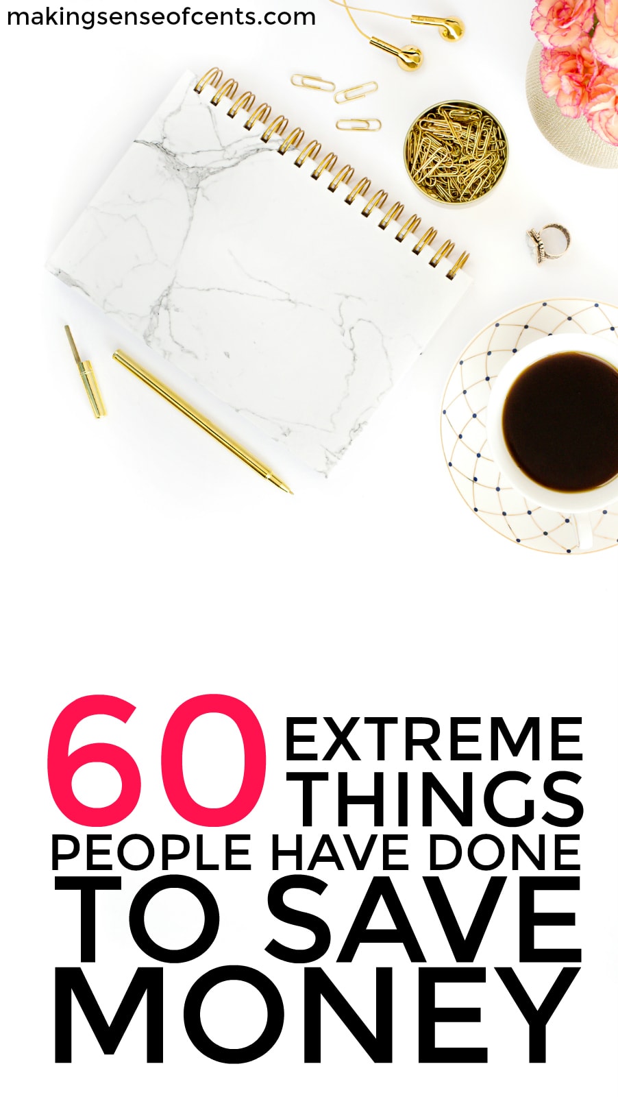 Money Saving Tips - Extreme Things People Have Done To Save Money