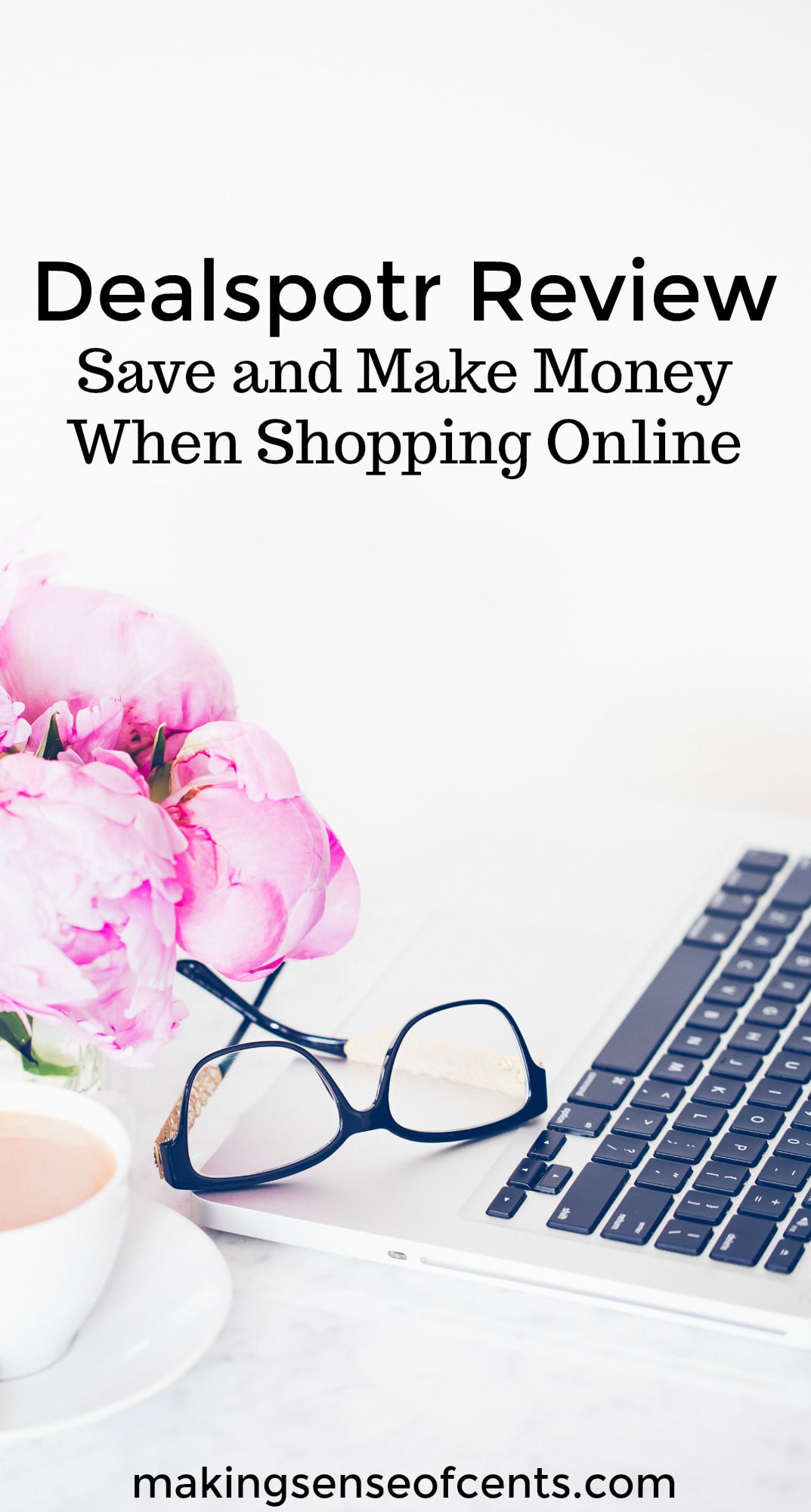 Dealspotr Review - Save and Make Money When Shopping Online - Making ...