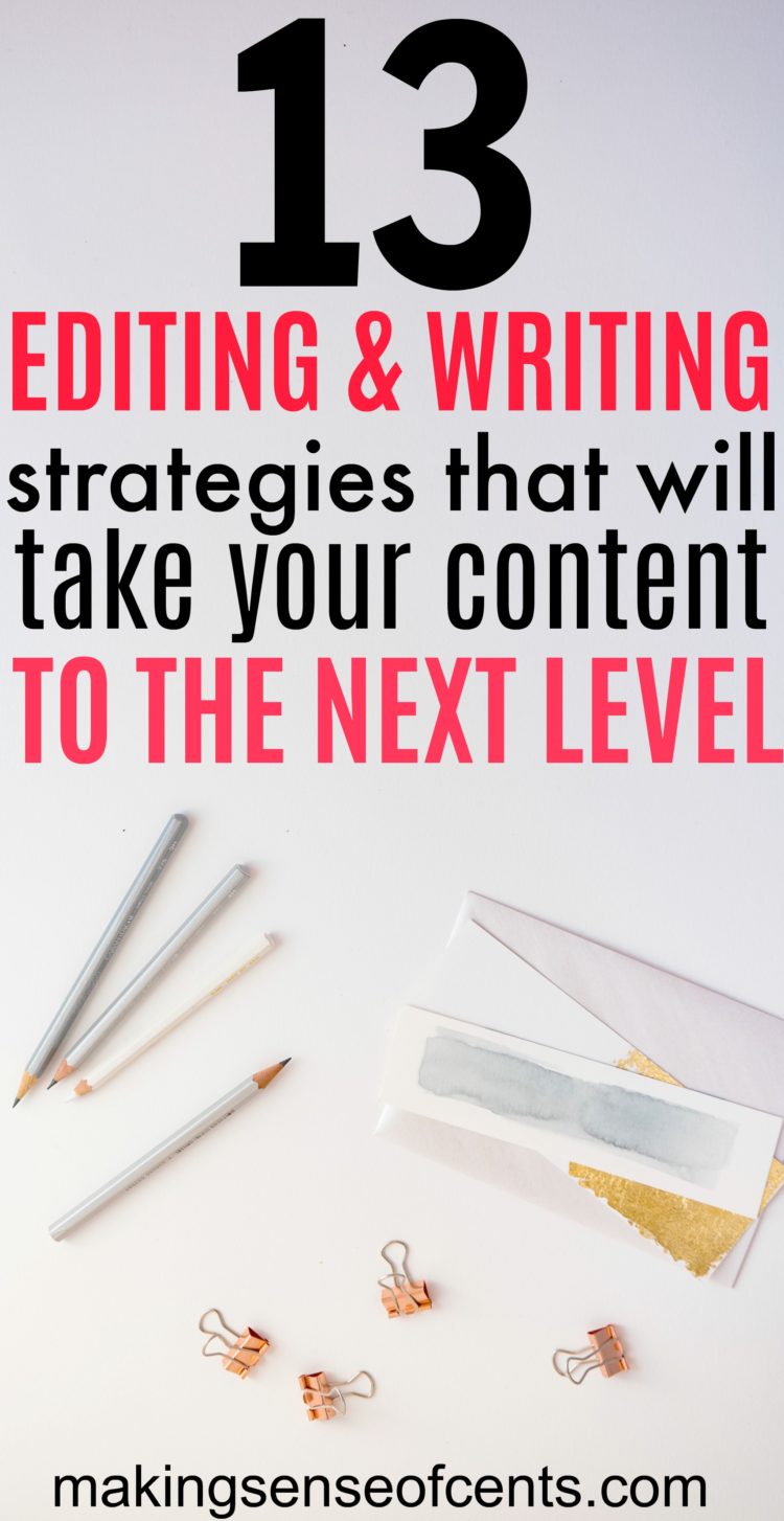 Editing And Writing Strategies That Will Take Your Content To The Next ...