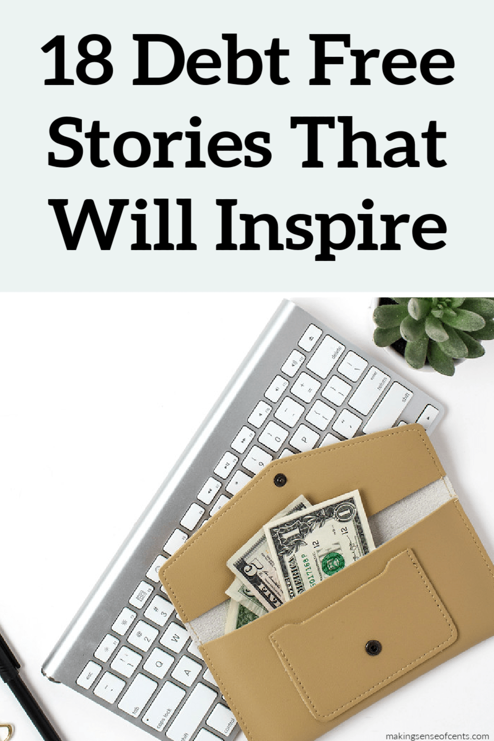 Debt Free Story - 18 Debt Stories That Will Inspire You!