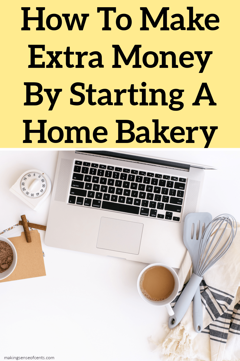 How To Make Extra Money With A Home Bakery Business