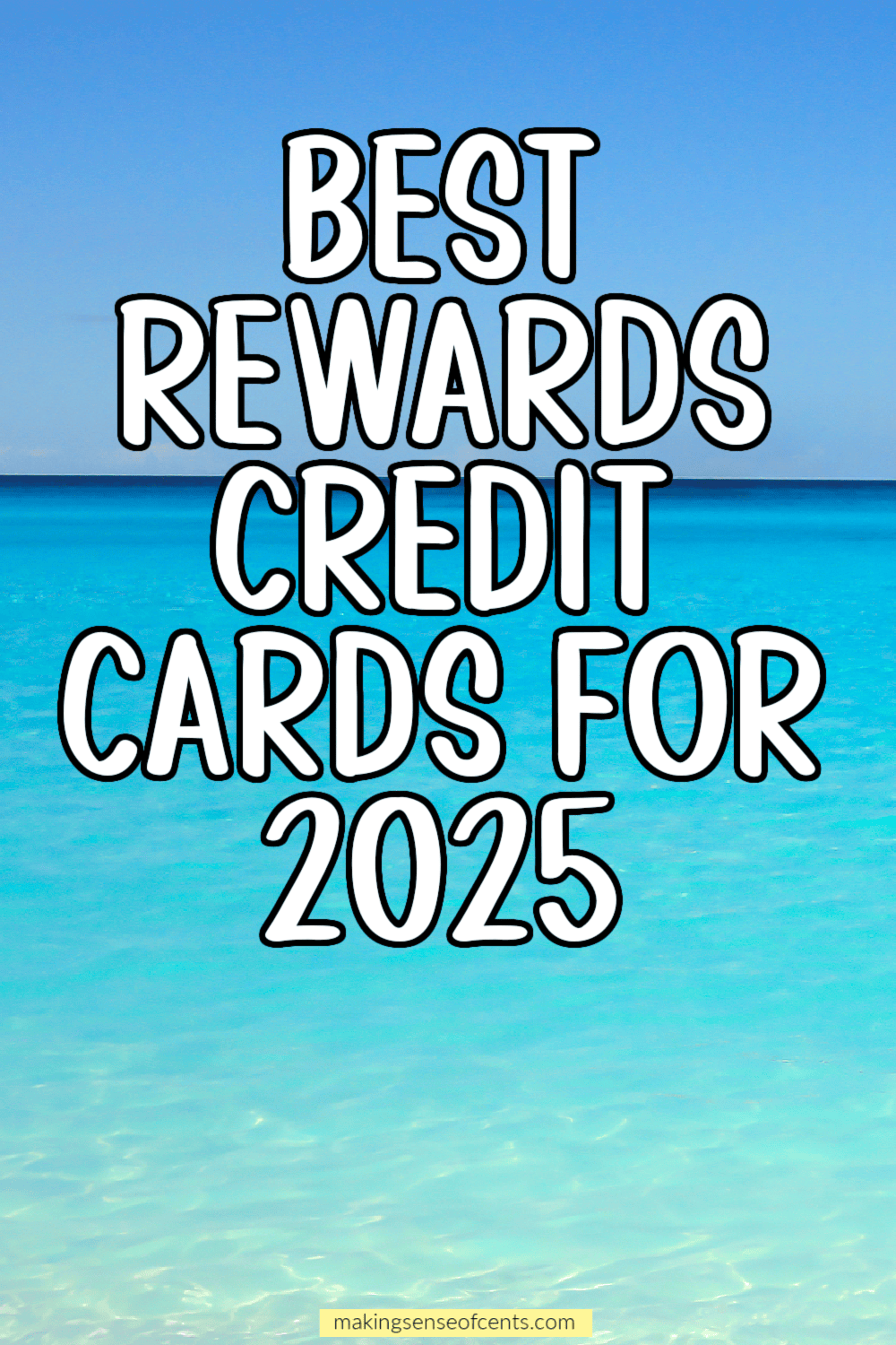 Best Rewards Credit Cards