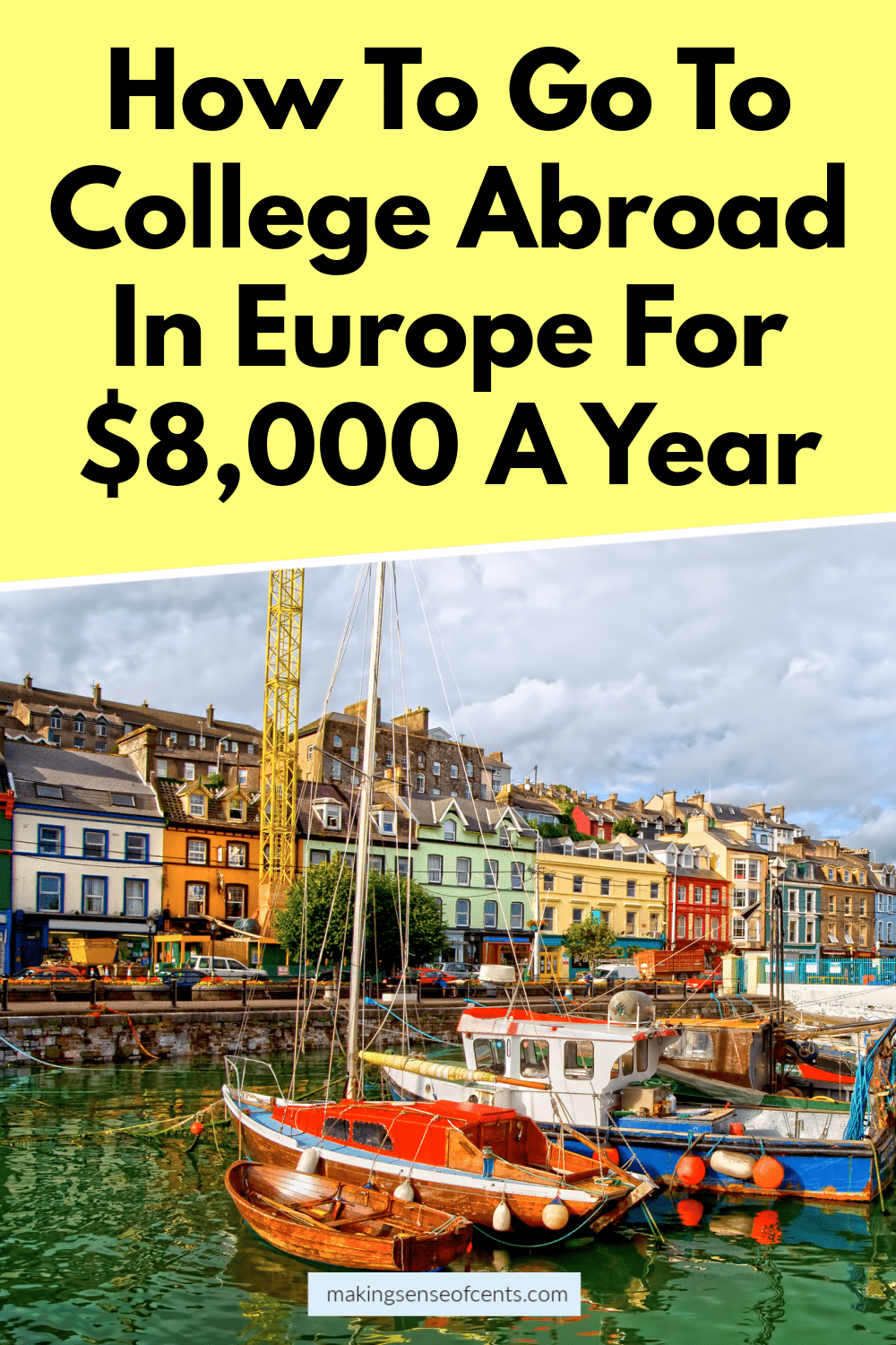 How To Go To College In Europe For 8 000 Or Less A Year How To Go To College In Europe For 8 000 Or Less A Year