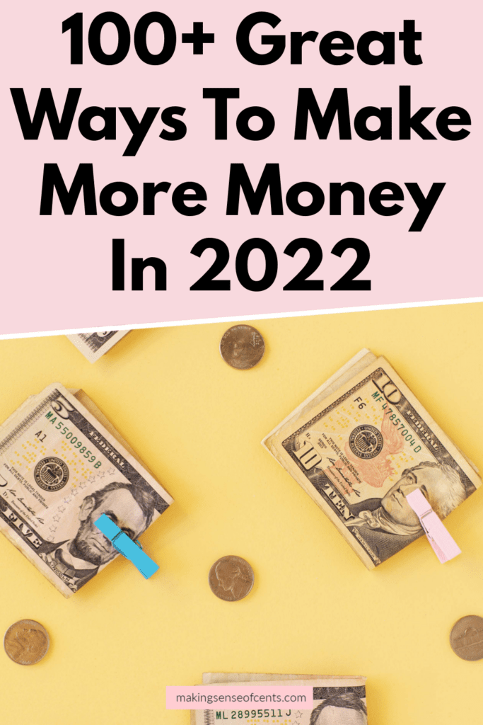How To Make More Money- 100+ Great Ideas