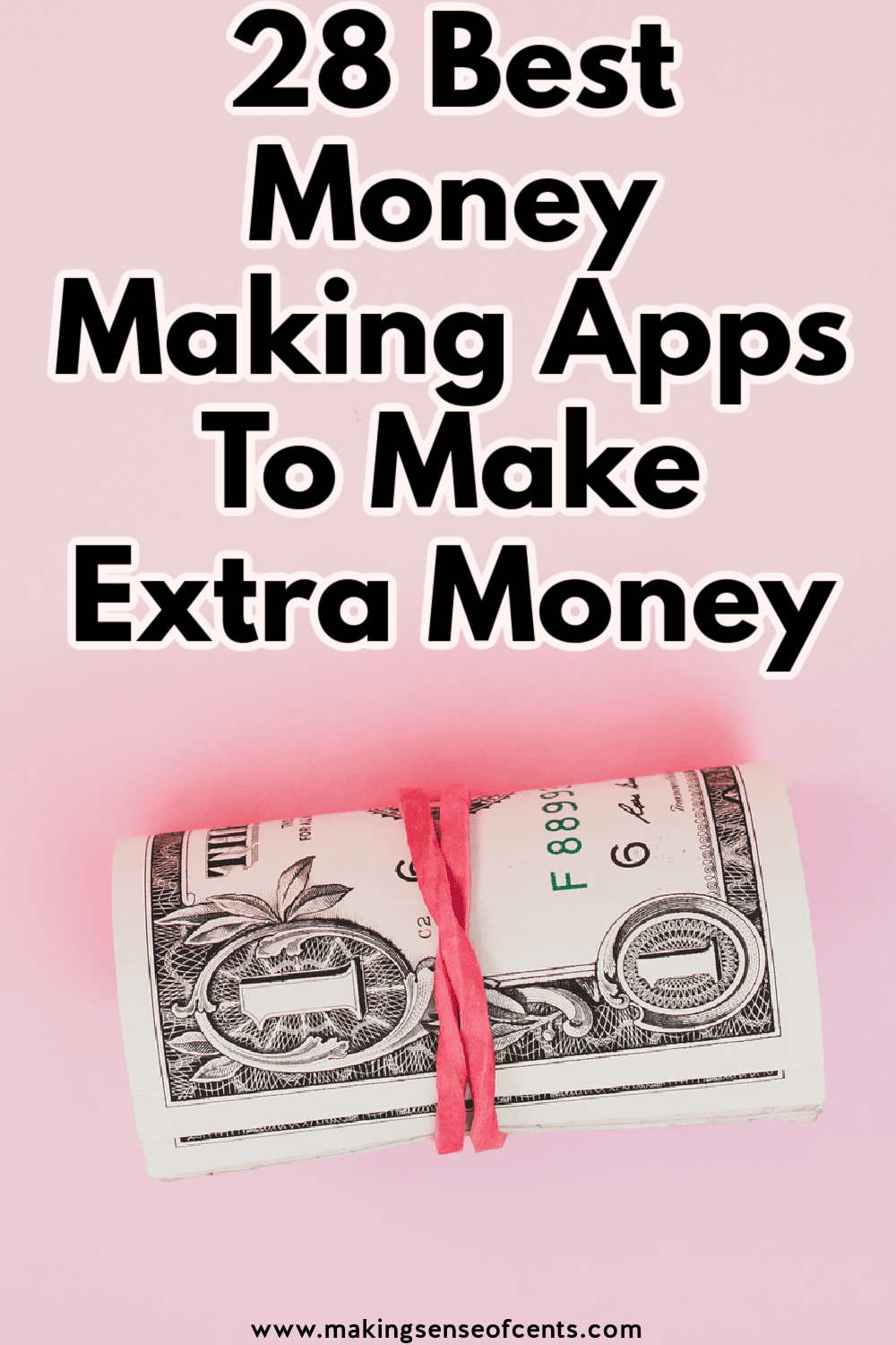 28 Best Money Making Apps To Make Extra Money