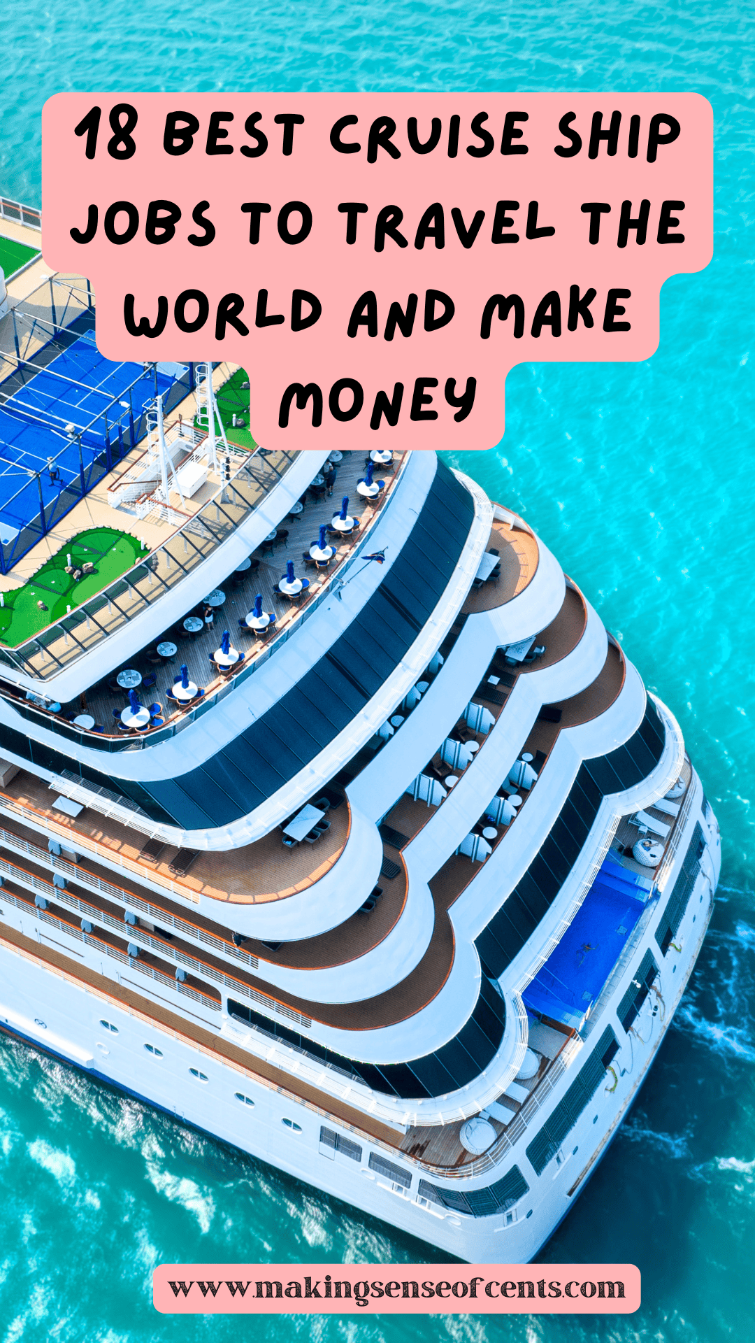 18 Best Cruise Ship Jobs To Travel the World and Make Money