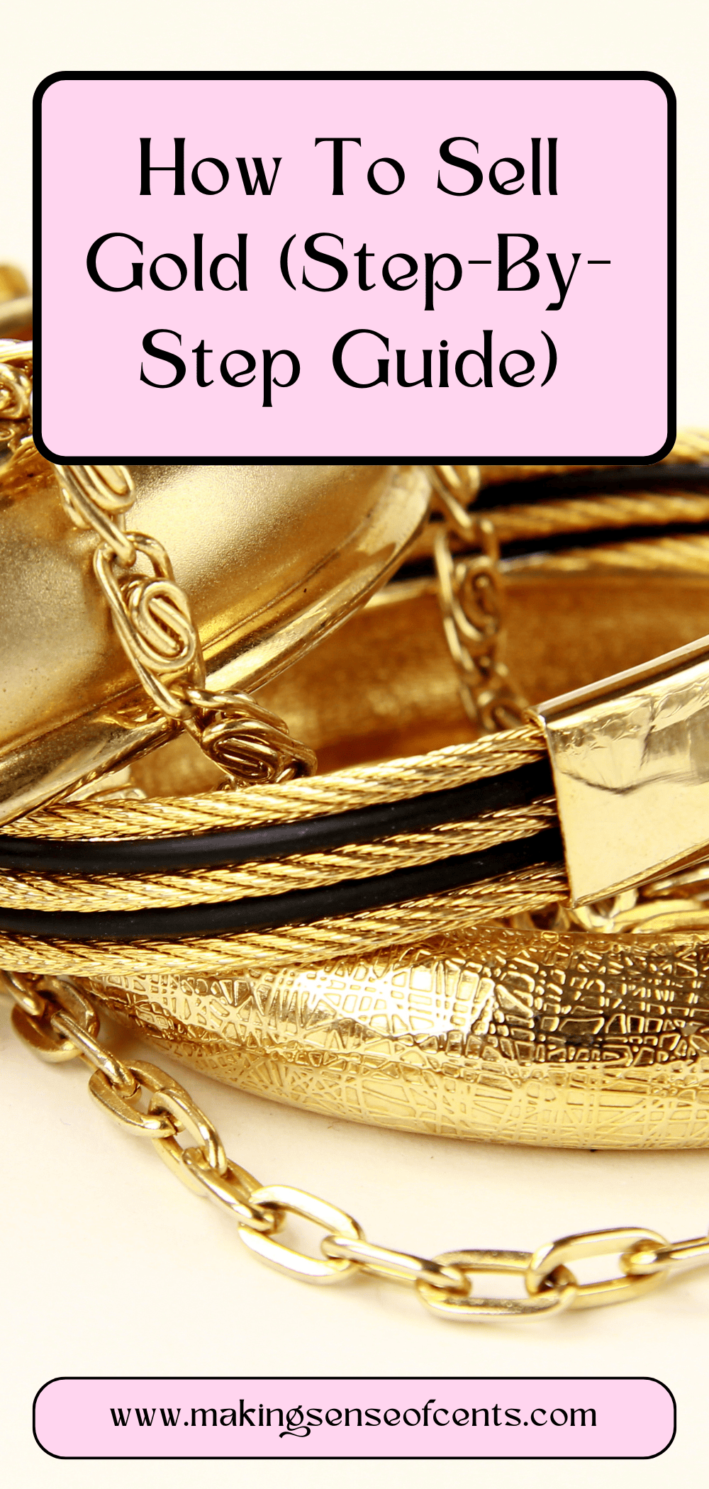 How To Sell Gold (Step-By-Step Guide)