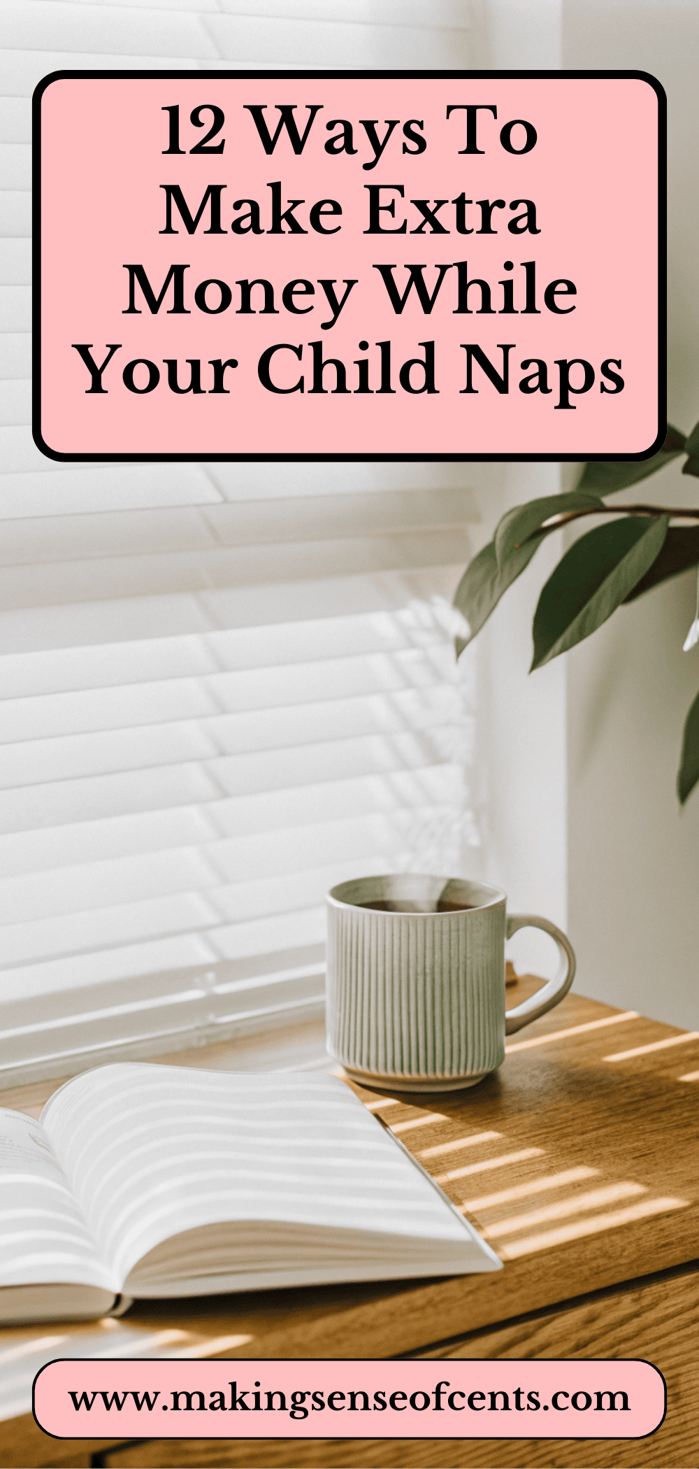 12 Ways To Make Extra Money While Your Child Naps – financemadeeasy.org