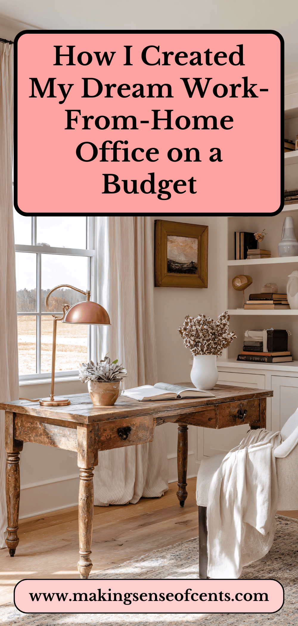 How I Created My Dream Work-From-Home Office on a Budget ...