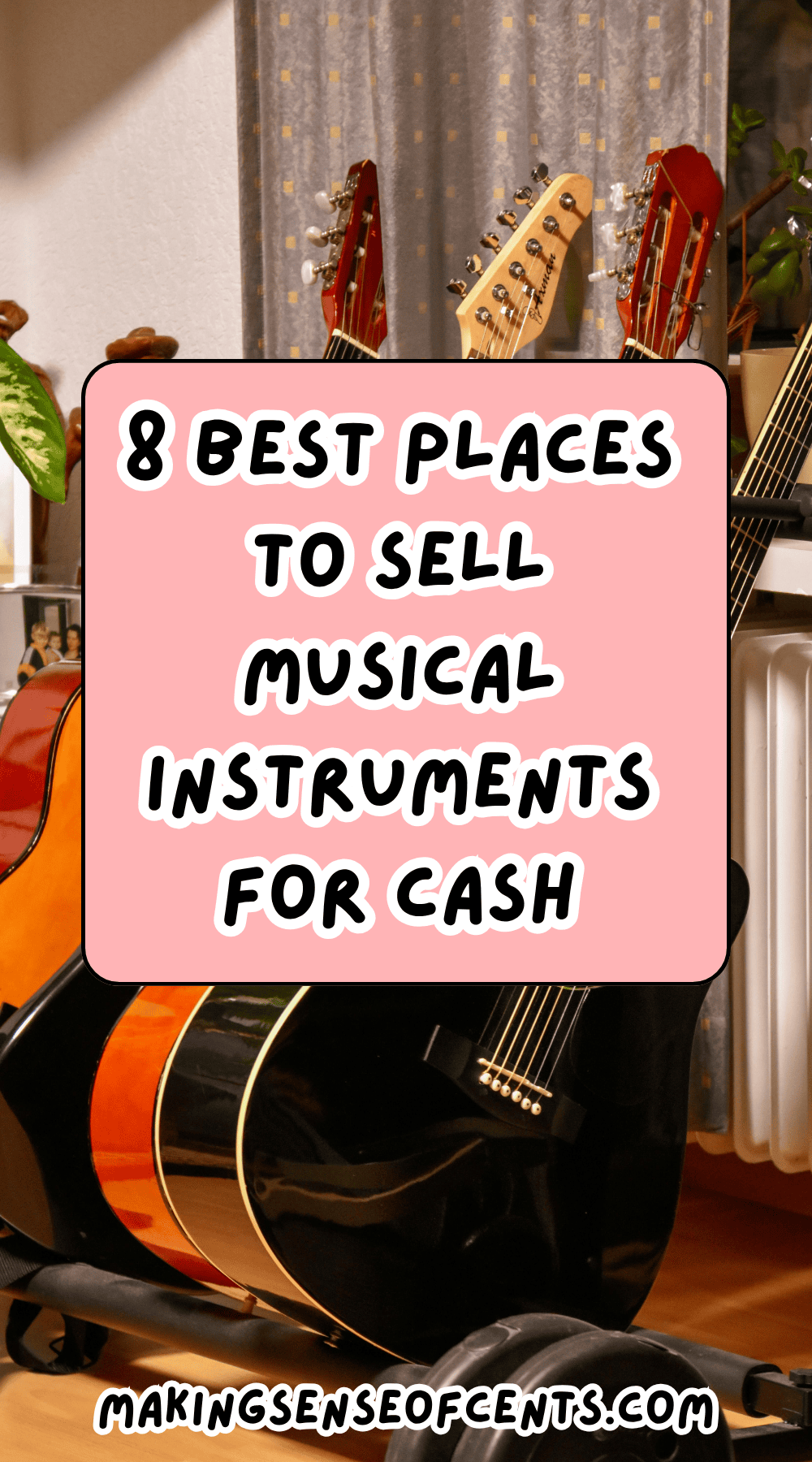 8 Best Places To Sell Musical Instruments for Cash