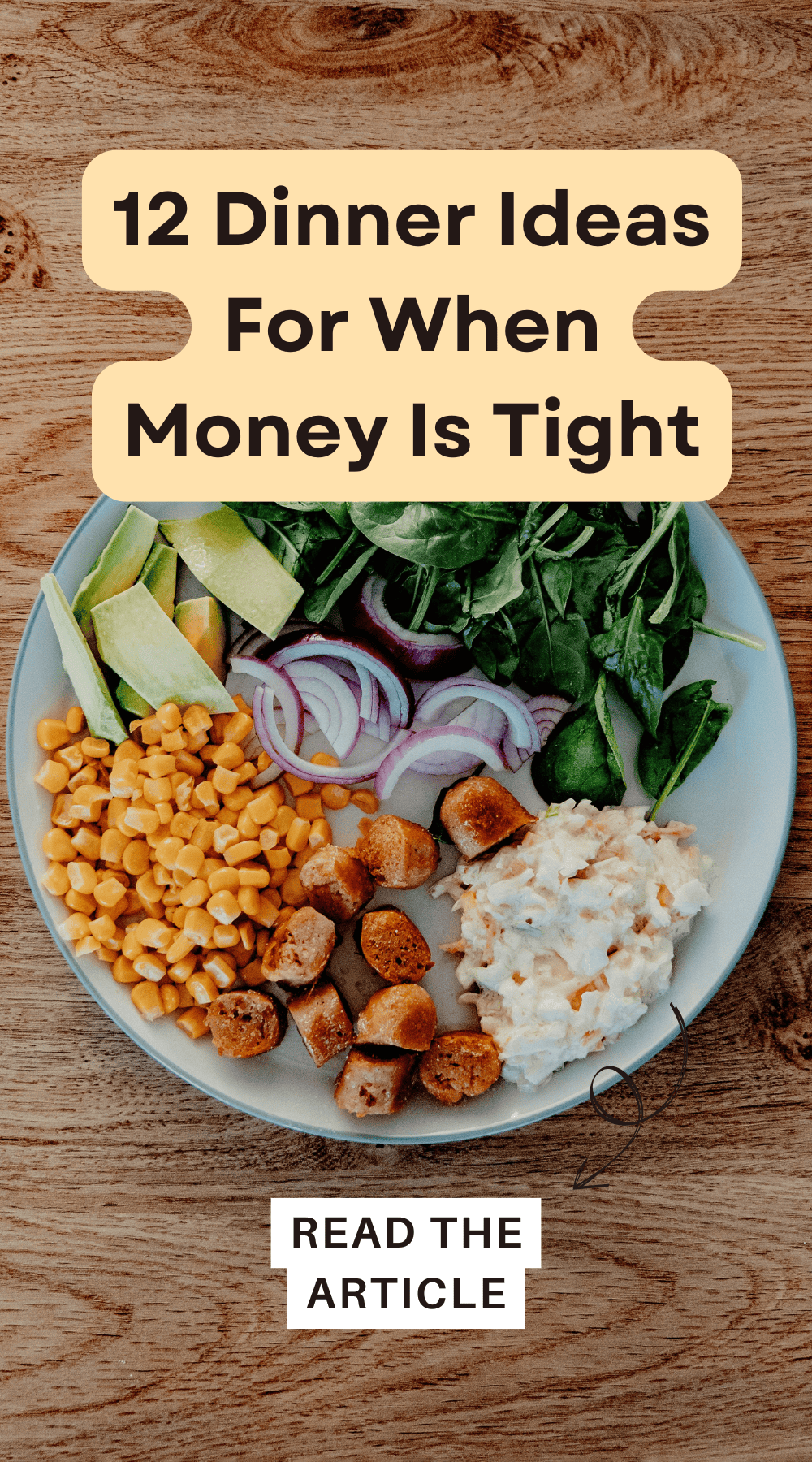 12 Dinner Ideas For When Money Is Tight